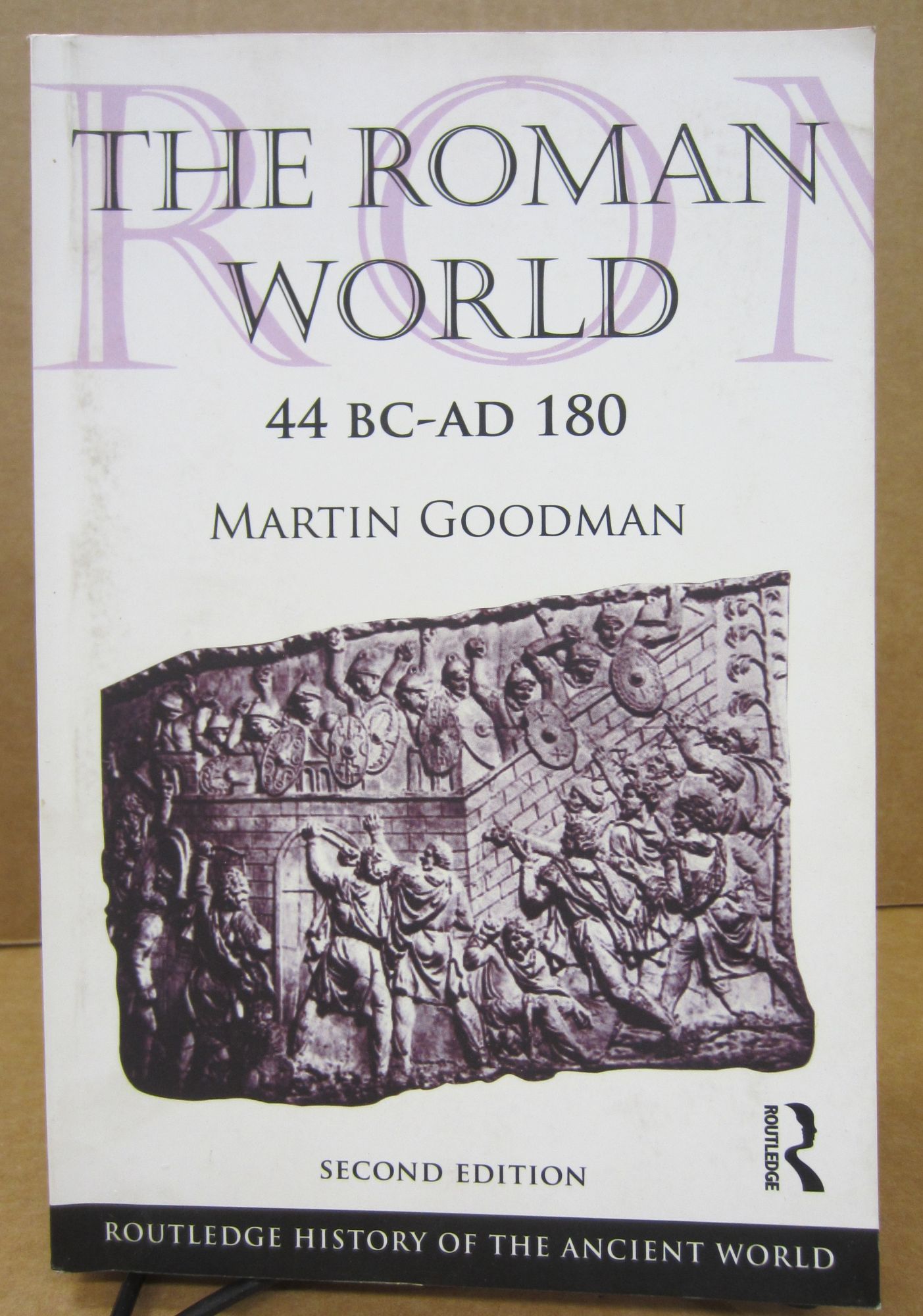 The Roman World: 44 BC - AD 180 Routledge History of the Ancient World ...
